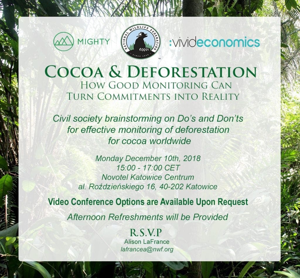 Cocoa & Deforestation: How Good Monitoring Can Turn Commitments into Reality - Mighty Earth
